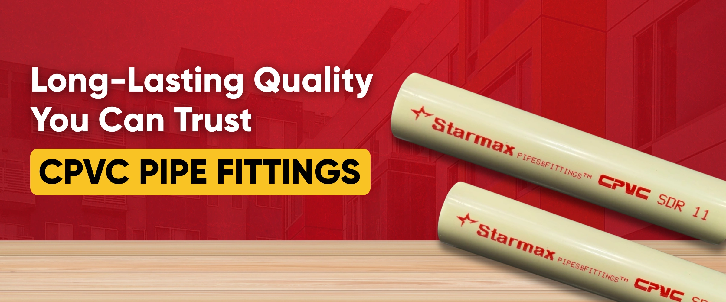 Best CPVC Pipes & Fittings in India | Starmax